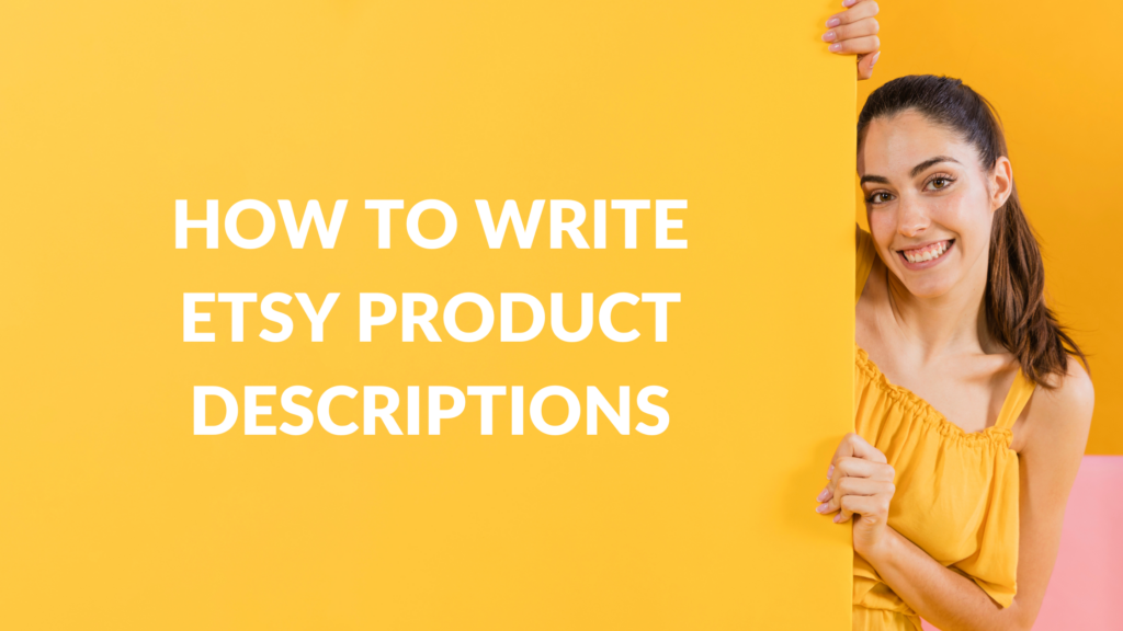 How to Write Etsy Product Descriptions - Thrive on Etsy