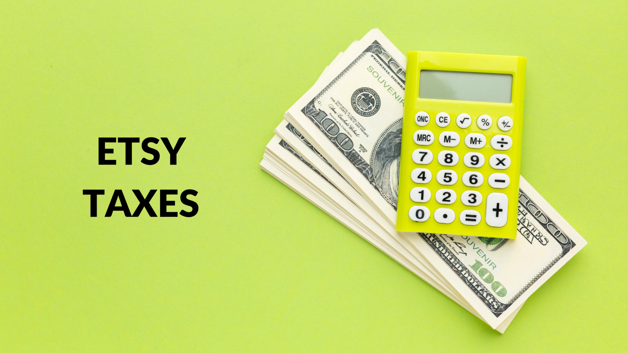 Etsy Taxes: The Ultimate Guide to Filing Your Taxes as an Etsy Seller ...