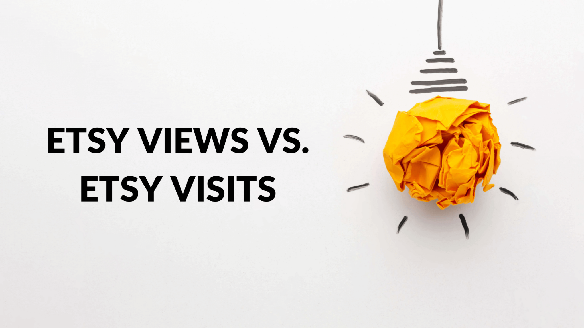Etsy Views vs. Etsy Visits - Thrive on Etsy