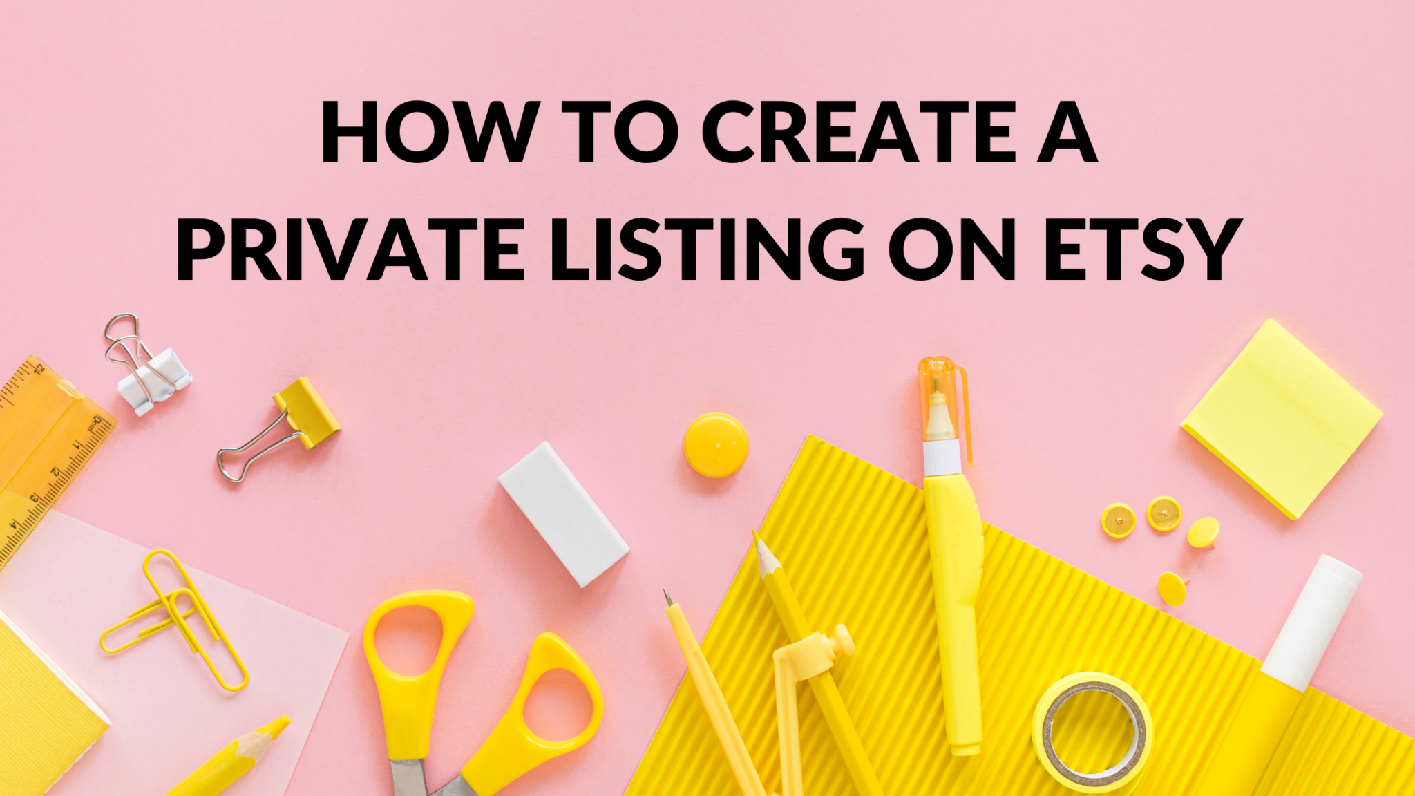 How To Create A Private Listing On Etsy Thrive On Etsy