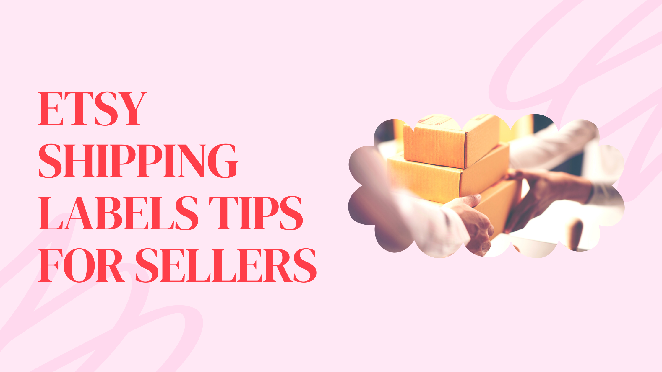 Etsy Shipping Labels Tips For Sellers Thrive On Etsy