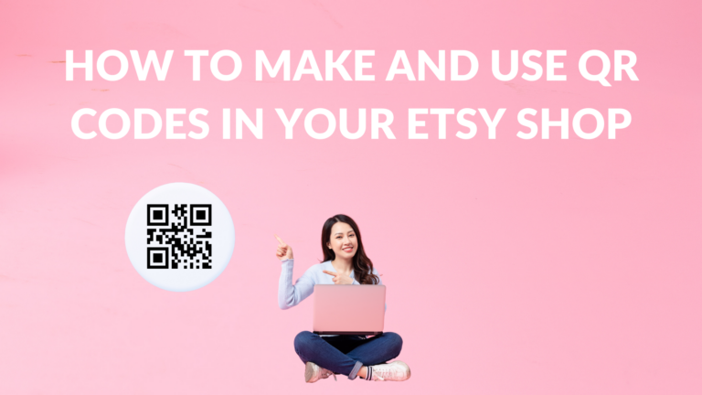 How To Make And Use QR Codes In Your Etsy Shop - Thrive on Etsy