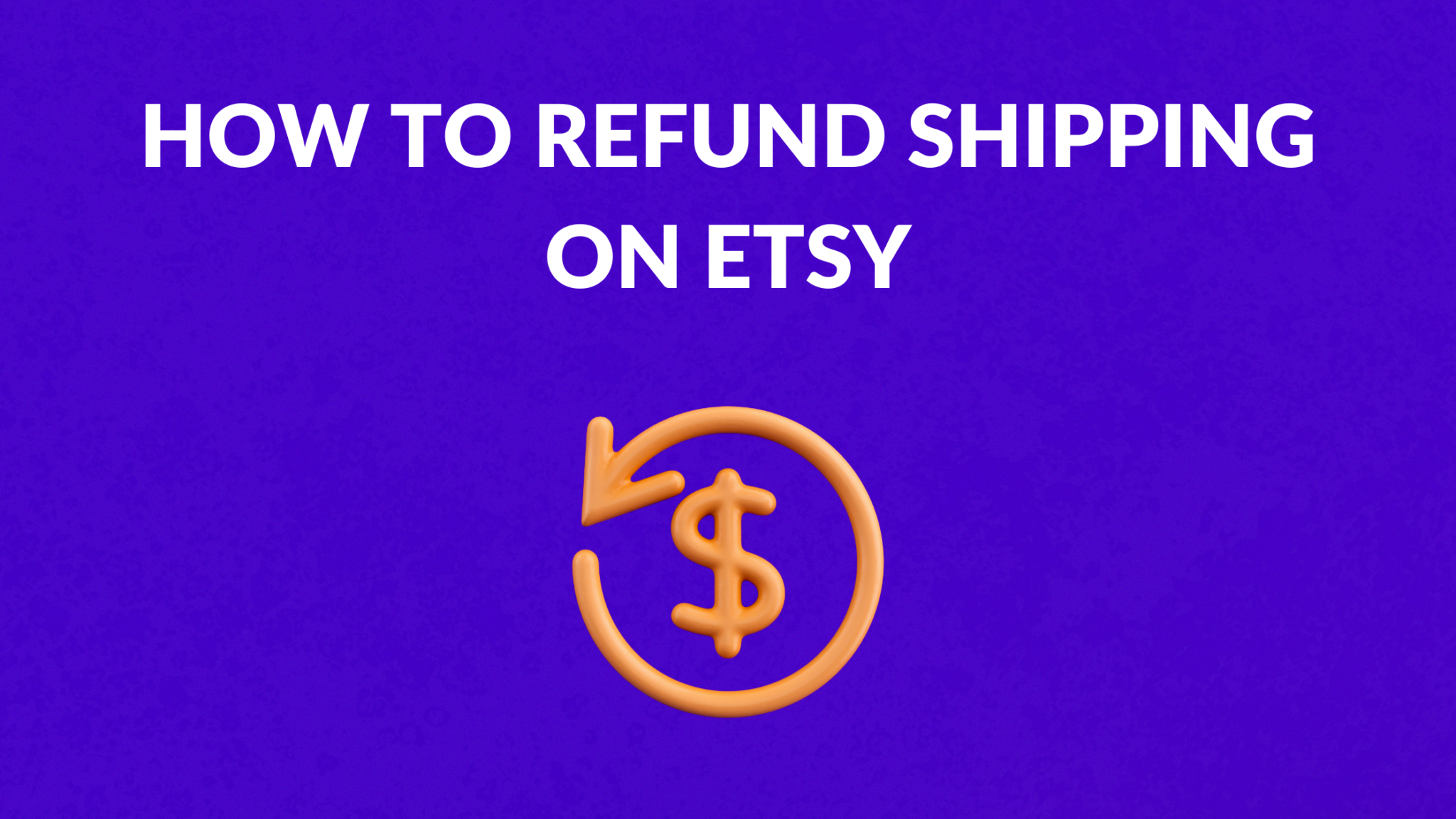 How To Refund Shipping On Etsy - Thrive on Etsy
