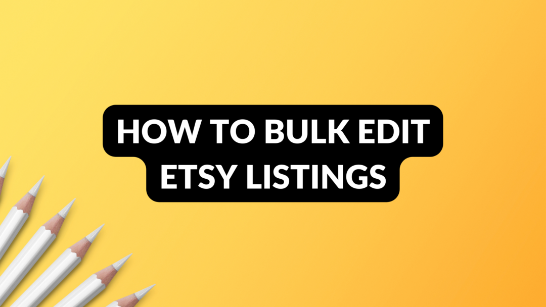 Etsy Taxes: The Ultimate Guide to Filing Your Taxes as an Etsy Seller ...