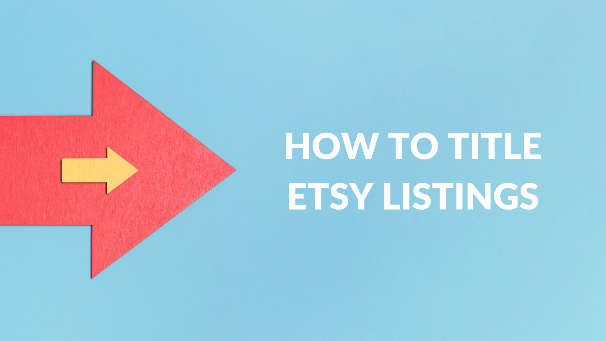 How To Title Etsy Listings - Thrive on Etsy