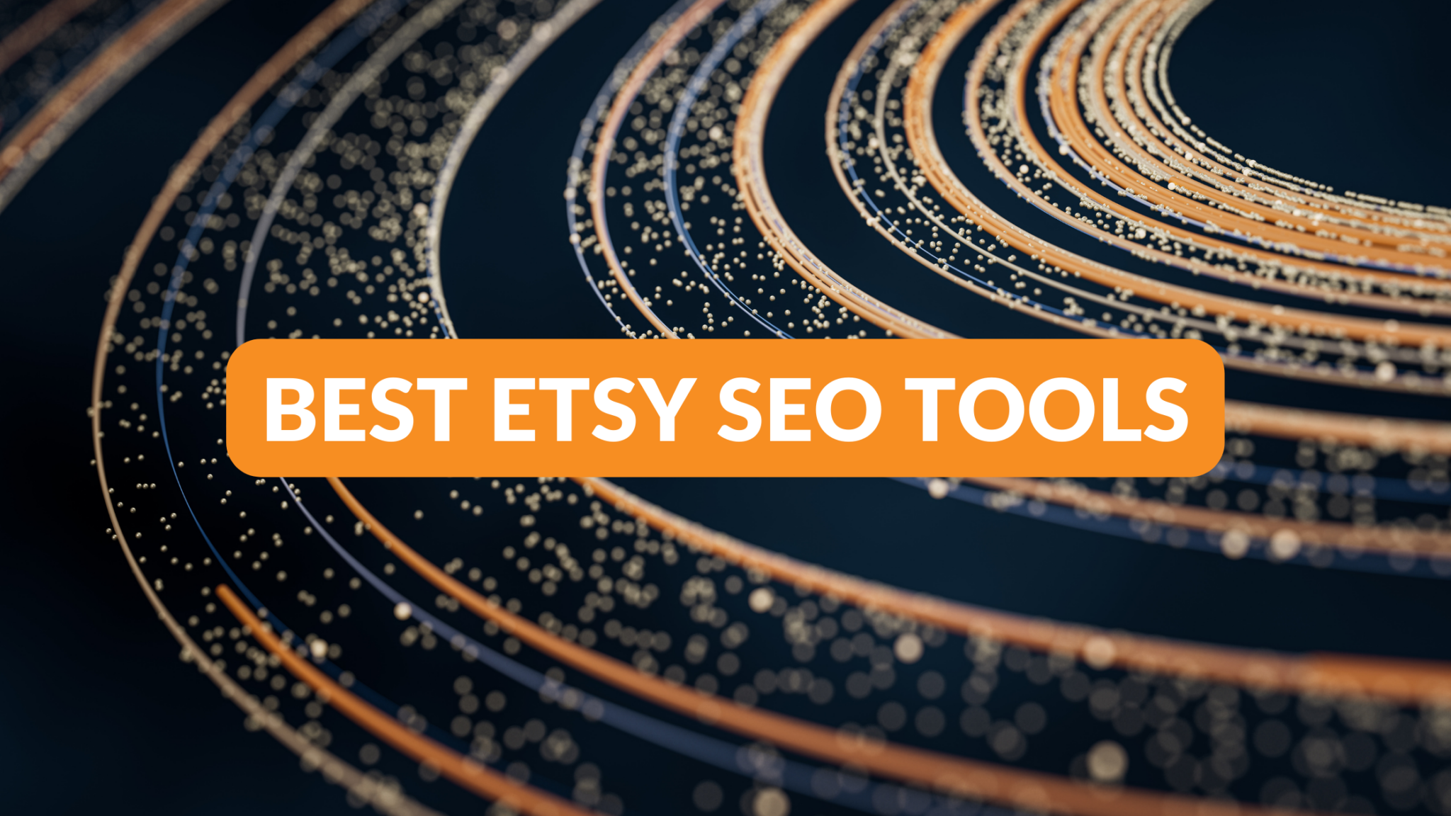 Best Etsy SEO Tools – Thrive on Etsy