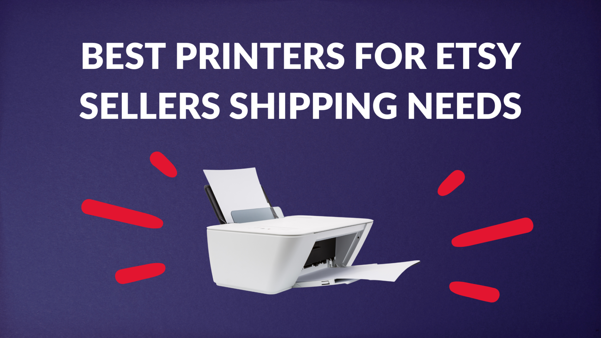 Best Printers for Etsy Sellers Shipping Needs - Thrive on Etsy