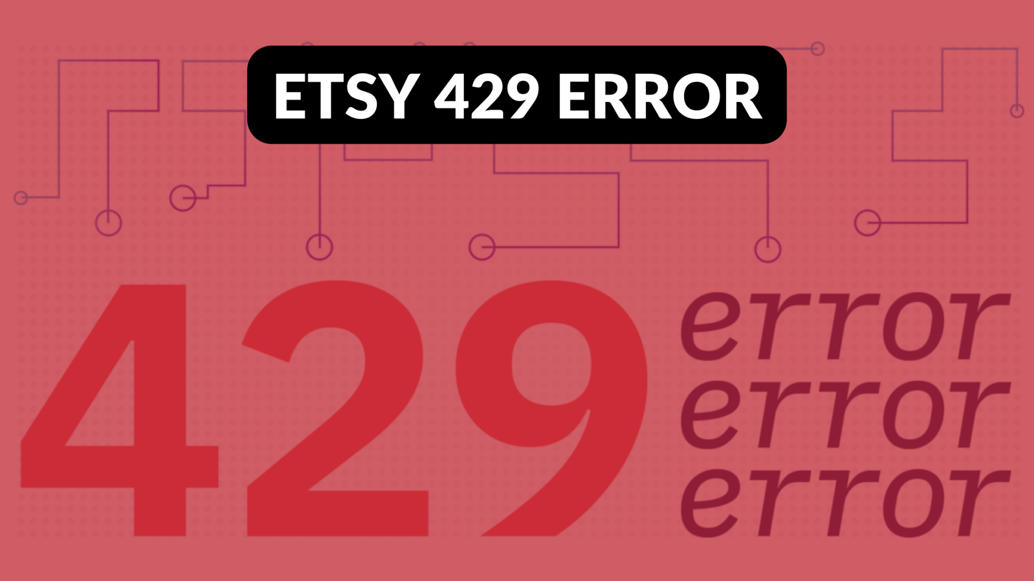 Etsy 429 Error - Thrive on Etsy