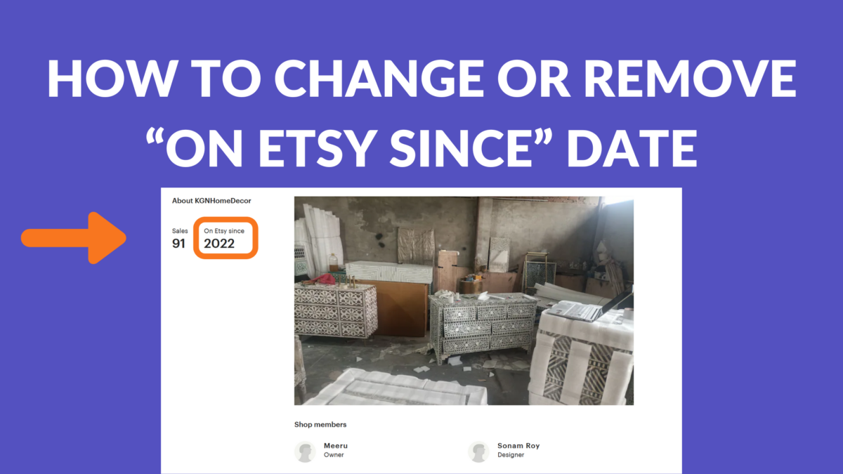 How To Change Or Remove “On Etsy Since” Date - Thrive on Etsy