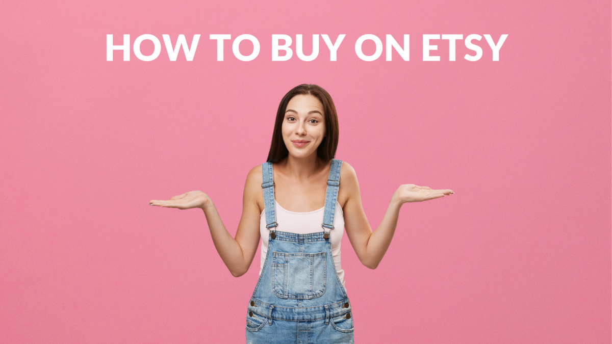 How to Buy on Etsy - Thrive on Etsy