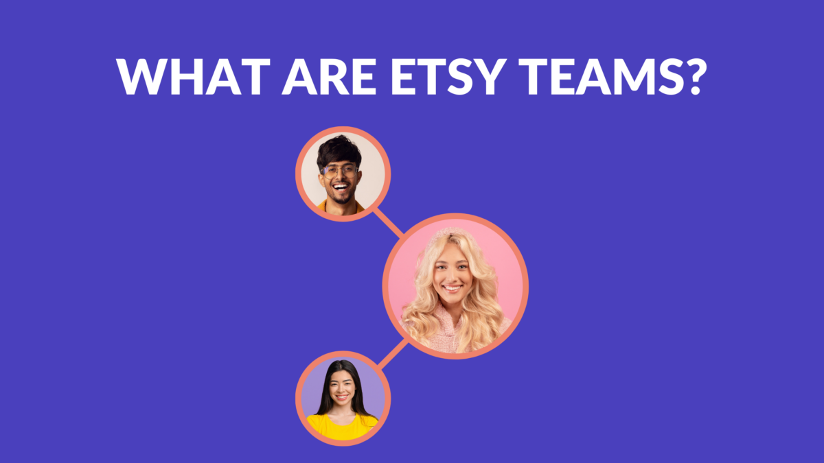 What are Etsy Teams? - Thrive on Etsy