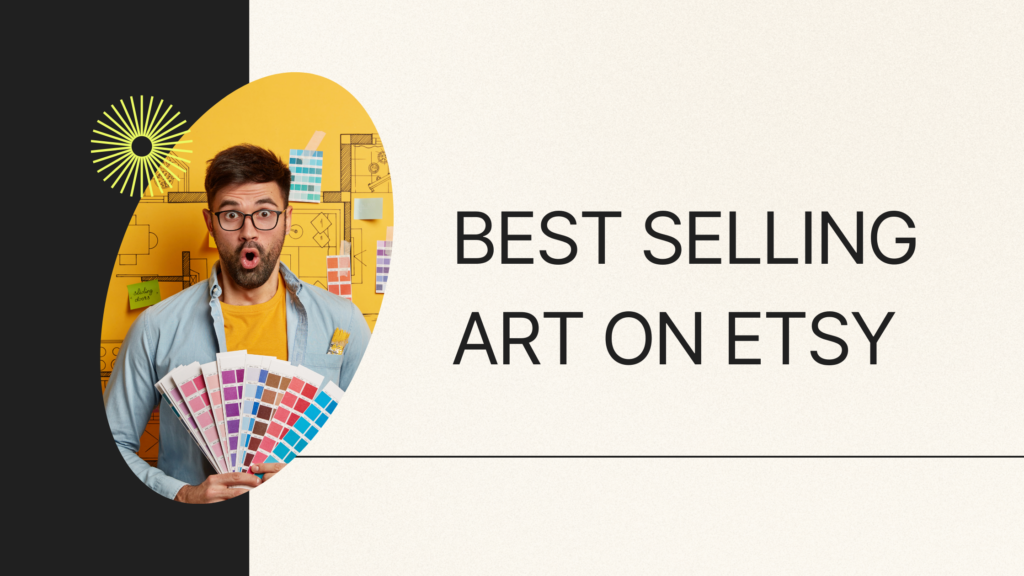 Best Selling Art on Etsy - Thrive on Etsy