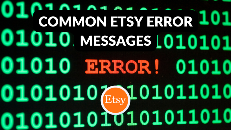 Common Etsy Error Messages - Thrive on Etsy