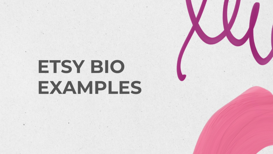 Etsy Bio Examples - Thrive on Etsy