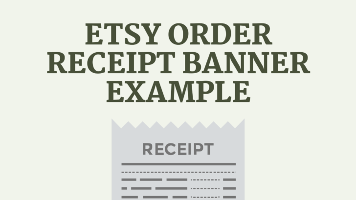 Etsy Order Receipt Banner Example – Thrive on Etsy