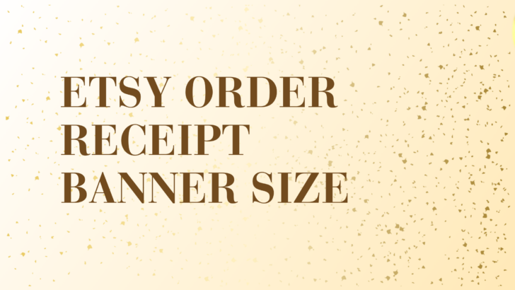 Etsy Order Receipt Banner Example – Thrive on Etsy