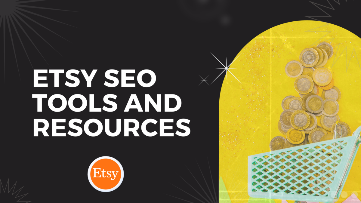 Etsy SEO Tools and Resources - Thrive on Etsy