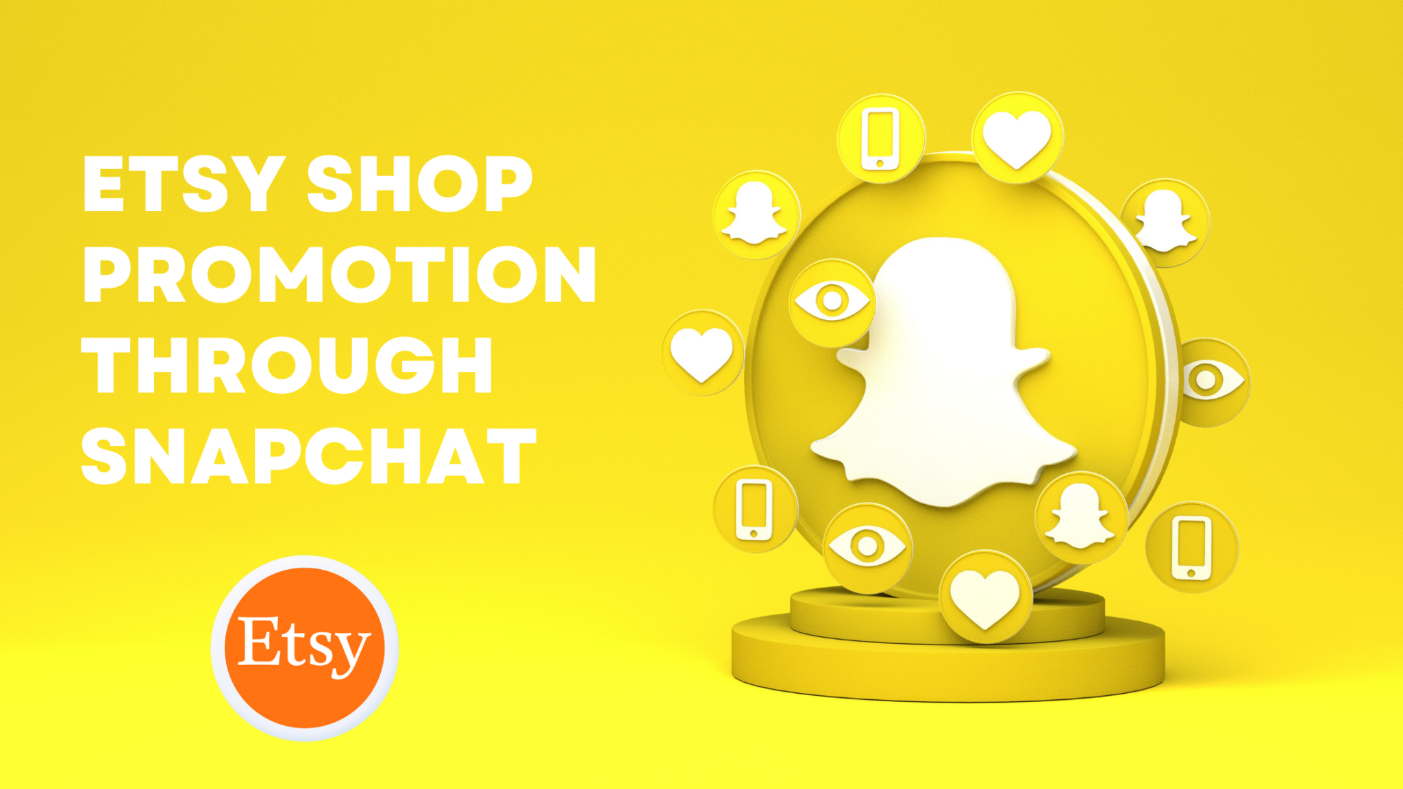 Etsy Shop Promotion through Snapchat - Thrive on Etsy