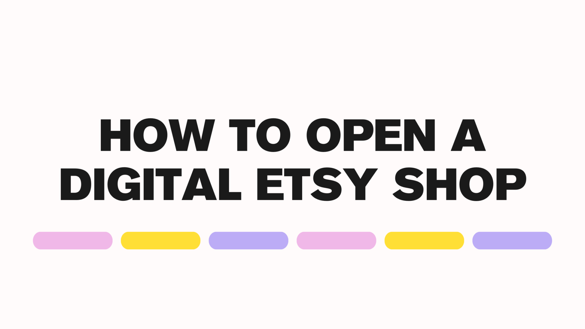 How to Open a Digital Etsy Shop - Thrive on Etsy