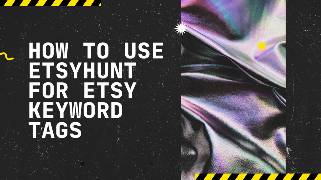 How to Use EtsyHunt for Etsy Keyword Tags - Thrive on Etsy