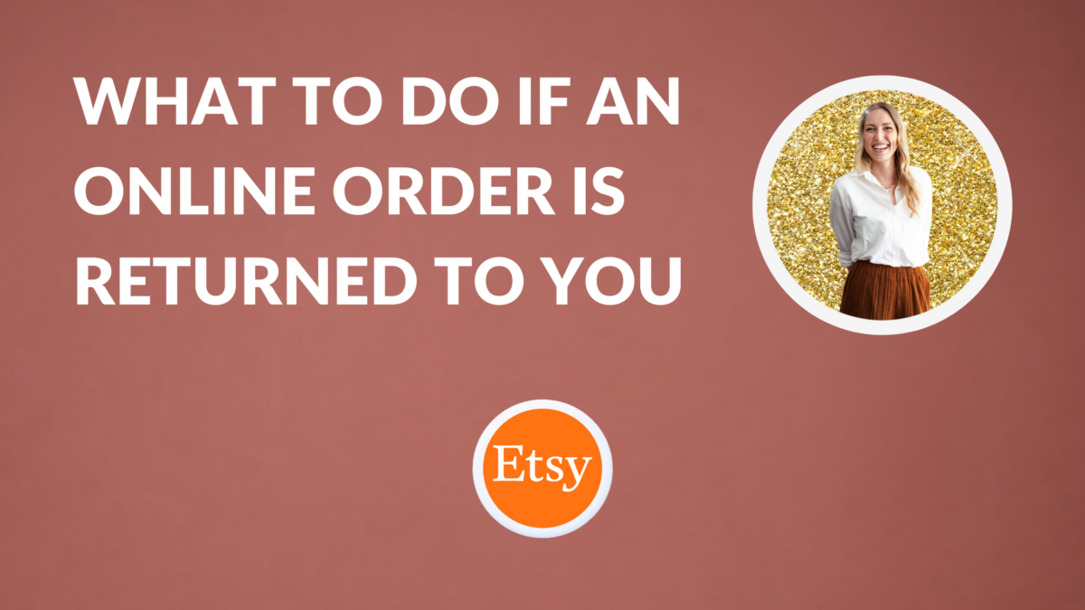 What to Do If an Online Order Is Returned to You for No Reason